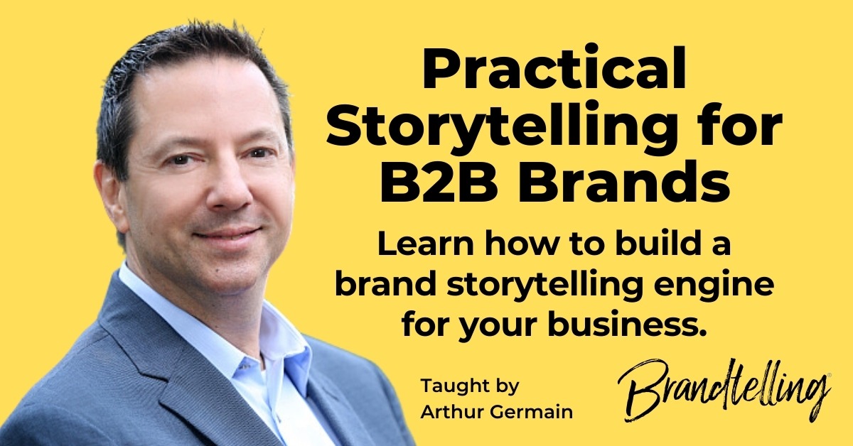 Practical Storytelling for B2B Marketers by Arthur Germain on Maven